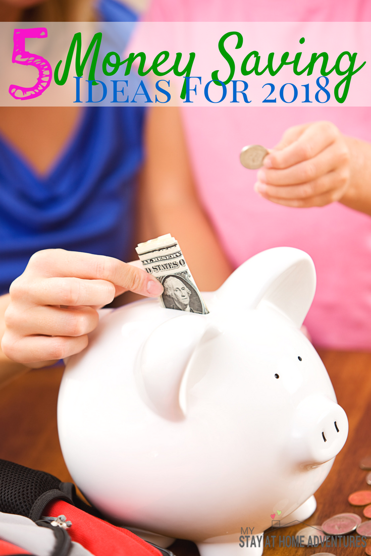 5 Money Saving Ideas For 2018 That You Can Do Today 5 Money Saving Ideas For 2018 That You Can Do Today