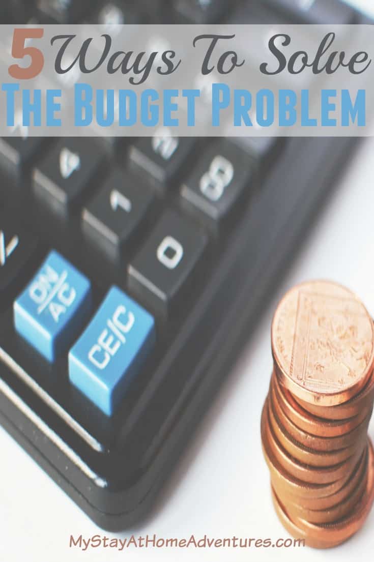 5 Ways To Solve The Budget Problem
