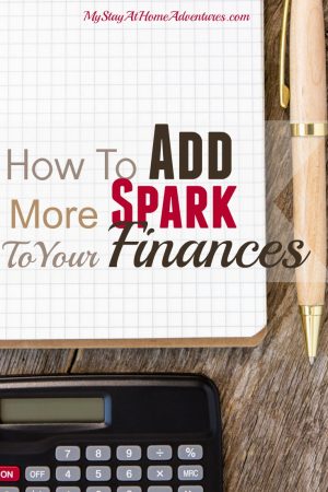 Simple Ways to Add More Spark To Your Finances