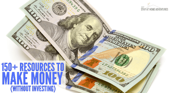 150+ Resources to Make Money (You Can Easily Do)