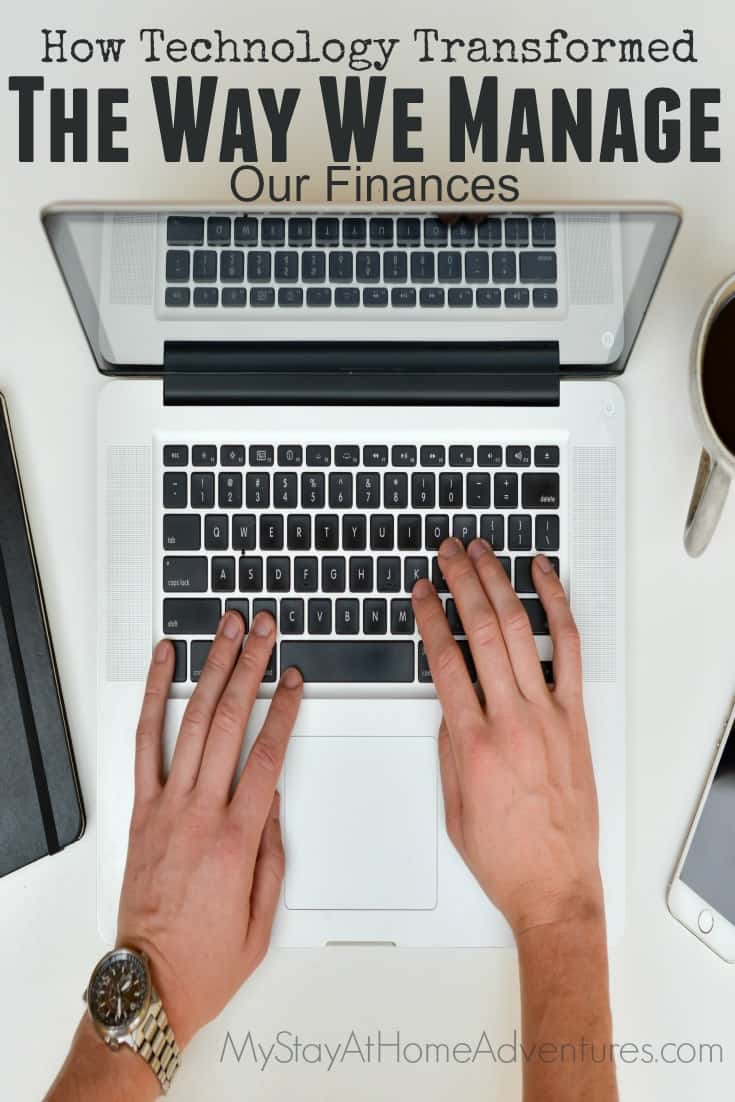 How Technology Transformed The Way We Manage Our Finances (2025)