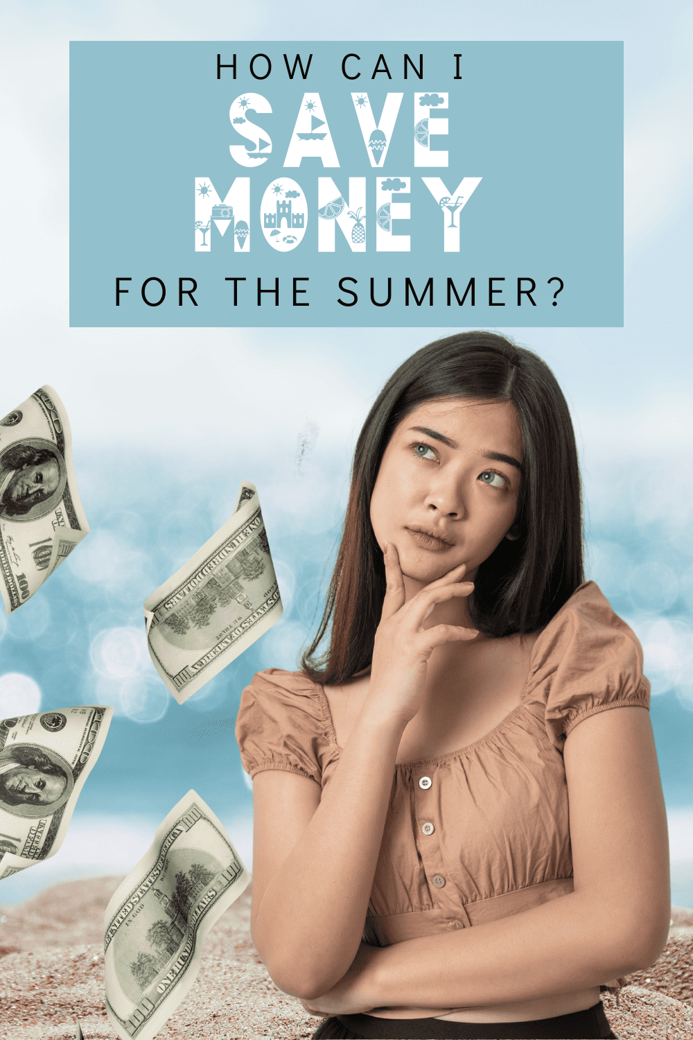 How Can I Save Money For The Summer?