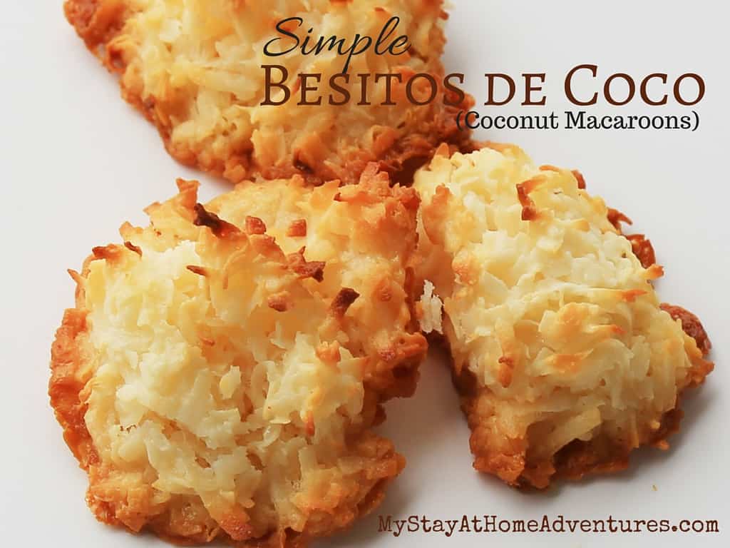 Puerto Rican Recipe: Simple Besitos de Coco / Coconut Macaroons