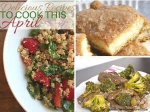Delicious Recipes to Cook This April * My Stay At Home Adventures