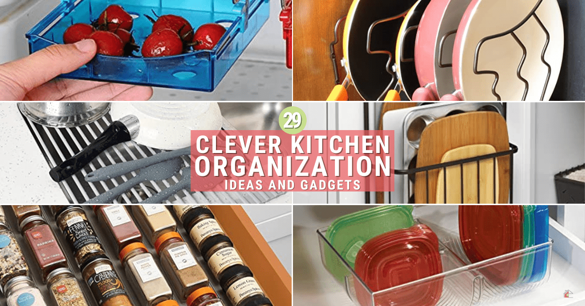 29 Clever Kitchen Organization Ideas and Gadgets