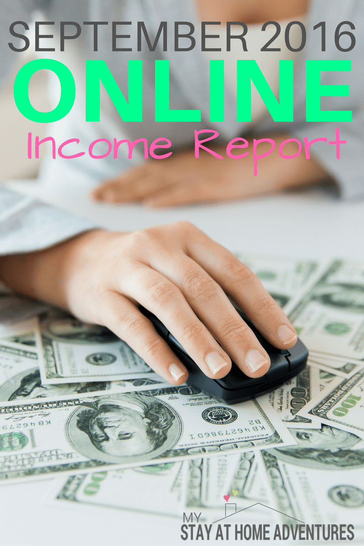 September 2016 Online Income Report * My Stay At Home Adventures