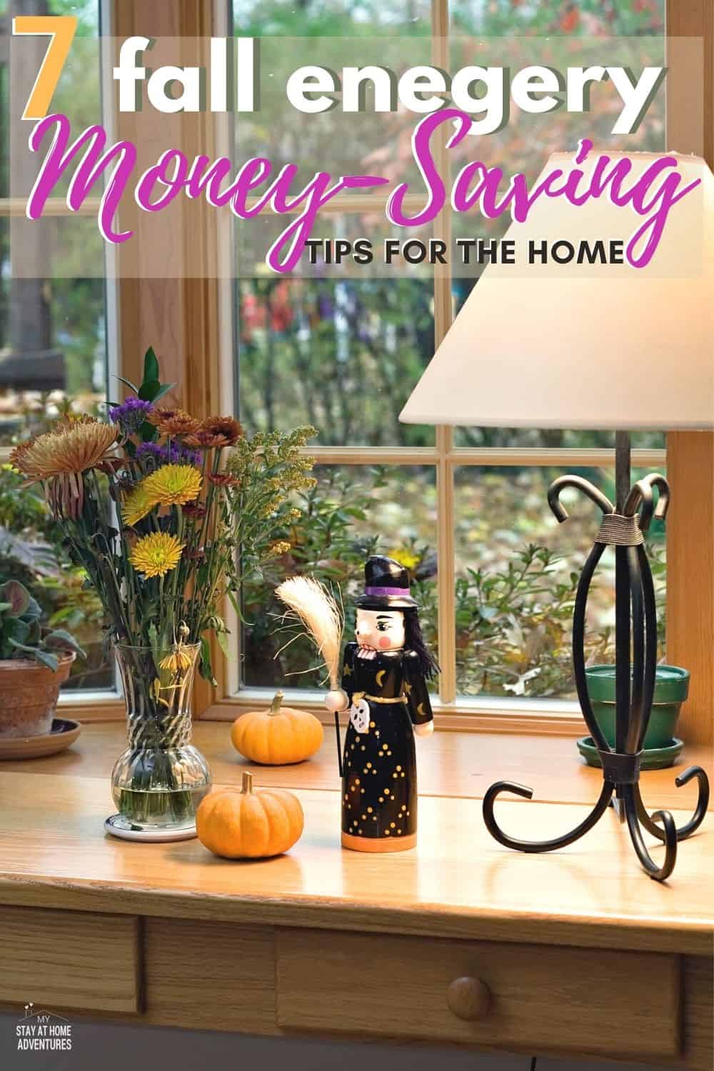 7 Fall Energy Saving Tips To Help You Save Money On Your Next Bill