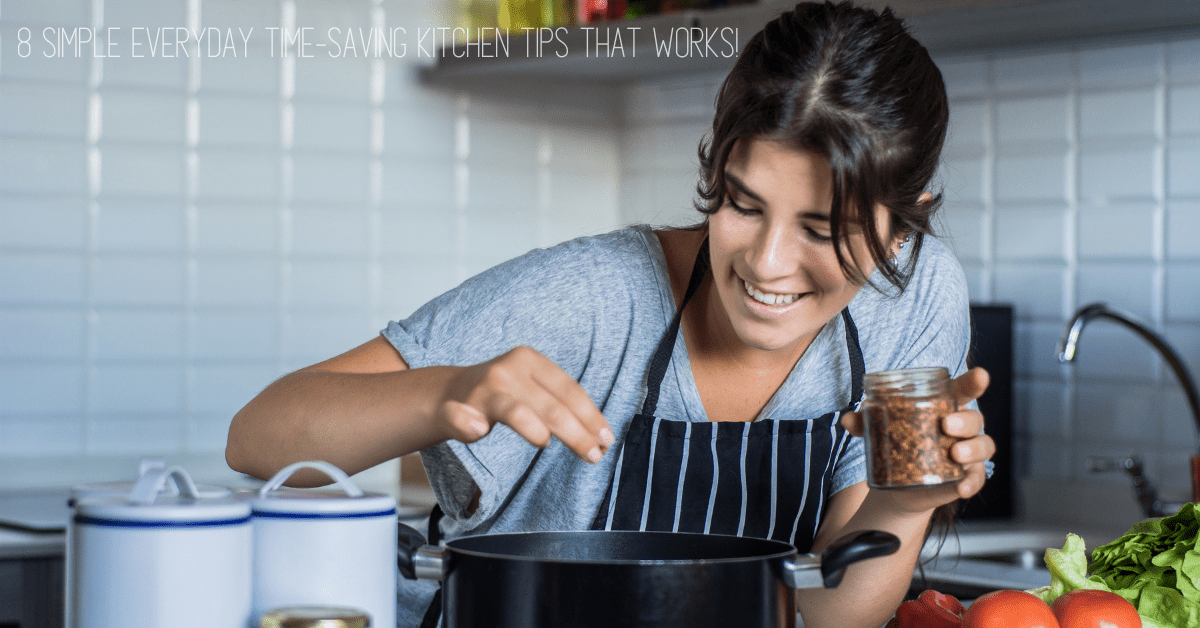 8 Simple Everyday Time-Saving Kitchen Tips That Works!