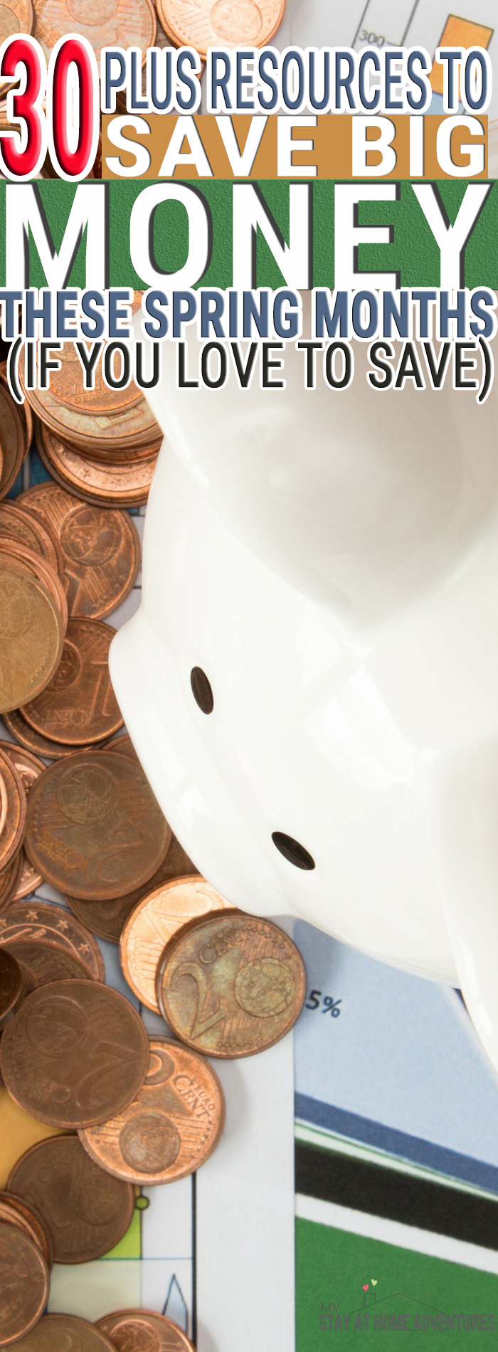 30 Tips To Save Big These Spring Months (A March, April, & May Guide)