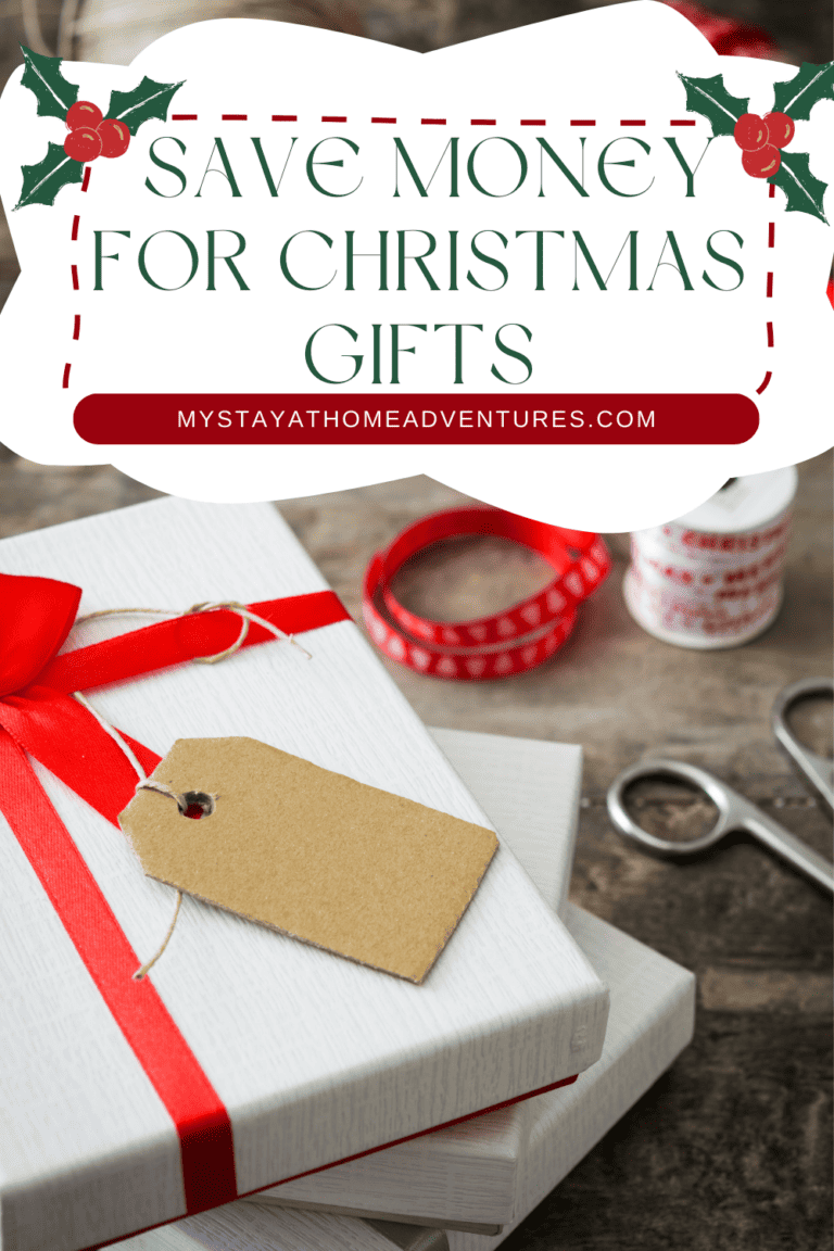 How To Save Money For Christmas Gifts * My Stay At Home Adventures