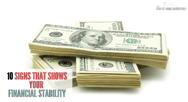 10 Signs That Shows Your Financial Stability (Or Lack Of It)
