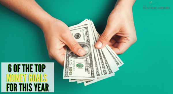 6 of the Top 2020 Money Goals You Can Do and Achieve