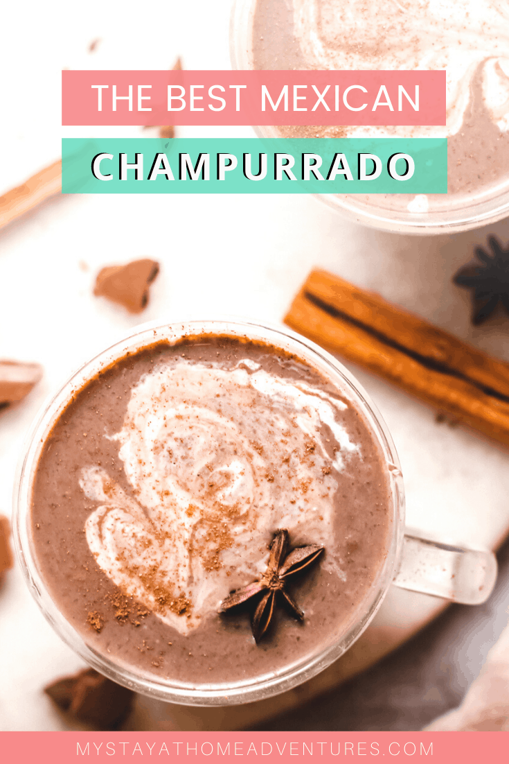 The Best Champurrado Recipe Ever! (Authentic Mexican Hot Chocolate)