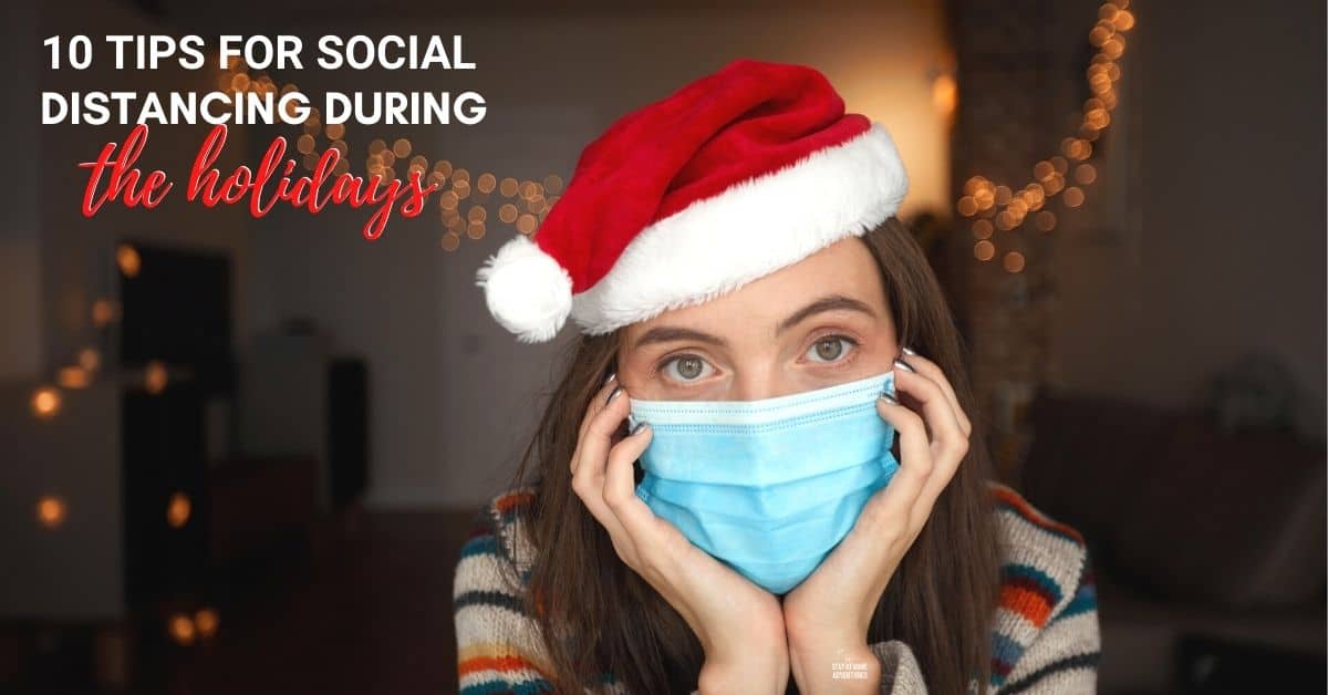 10 Tips for Social Distancing During Holiday Get-Togethers