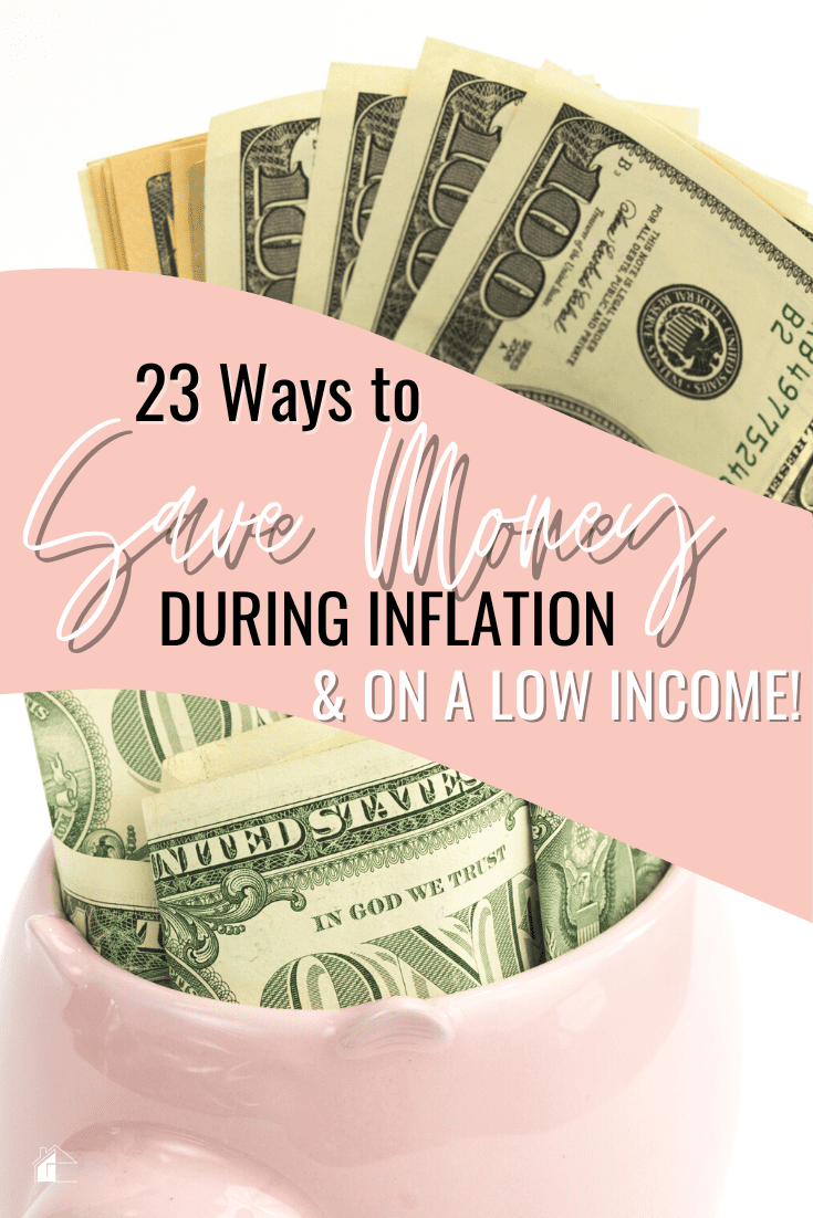 24 Ways To Save Money on a Low Income and During Inflation