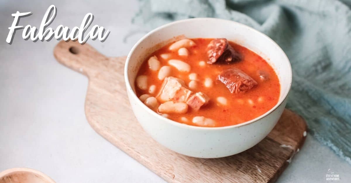Fabada - Delicious and Easy Spanish Stew * My Stay At Home Adventures