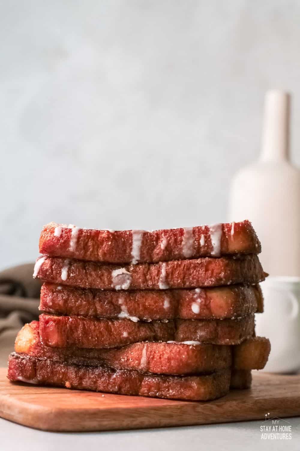 Churro French Toasts Recipe * My Stay At Home Adventures