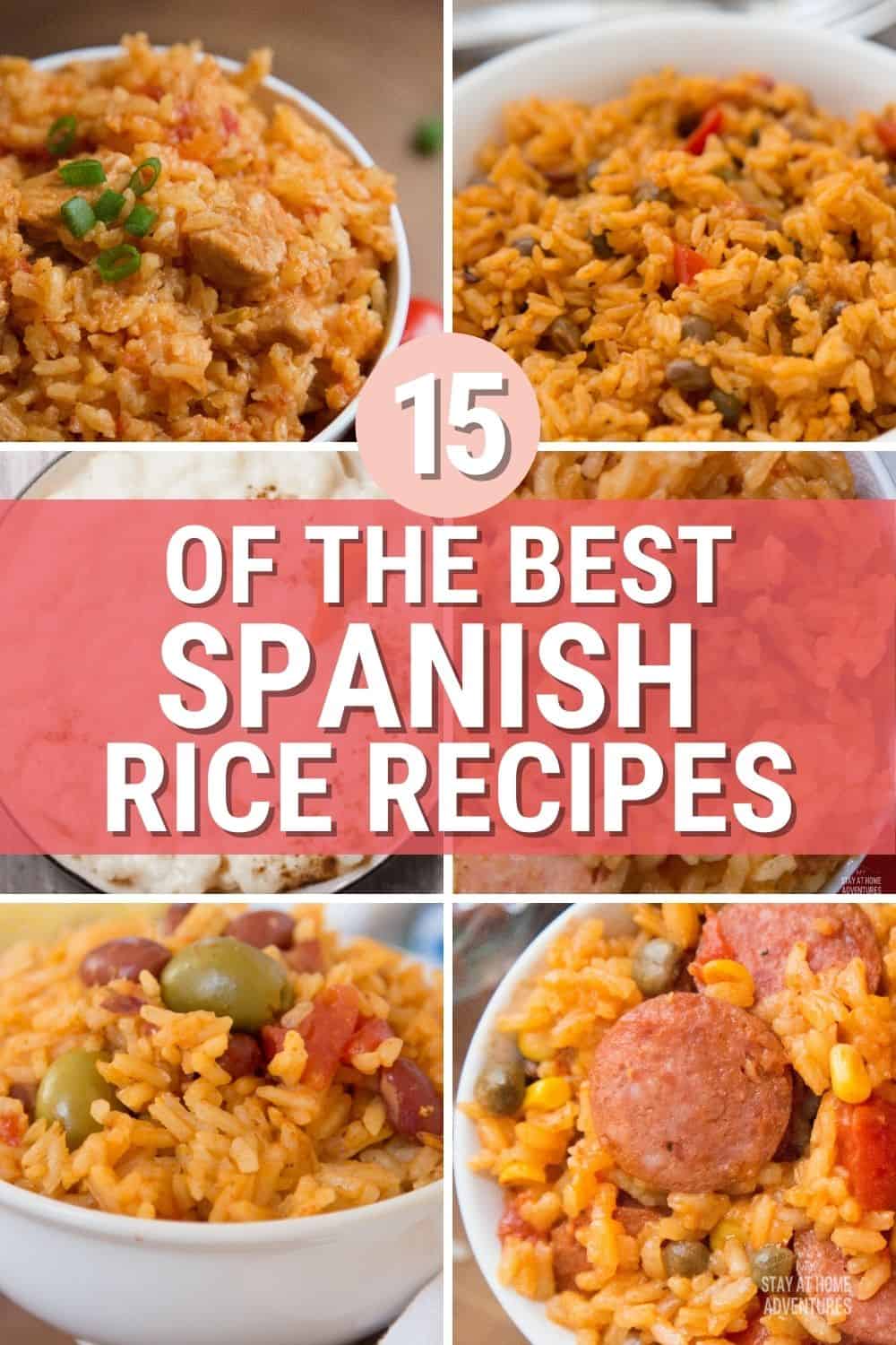 15 Of The Best Spanish Rice Recipes Your Family Will Love!