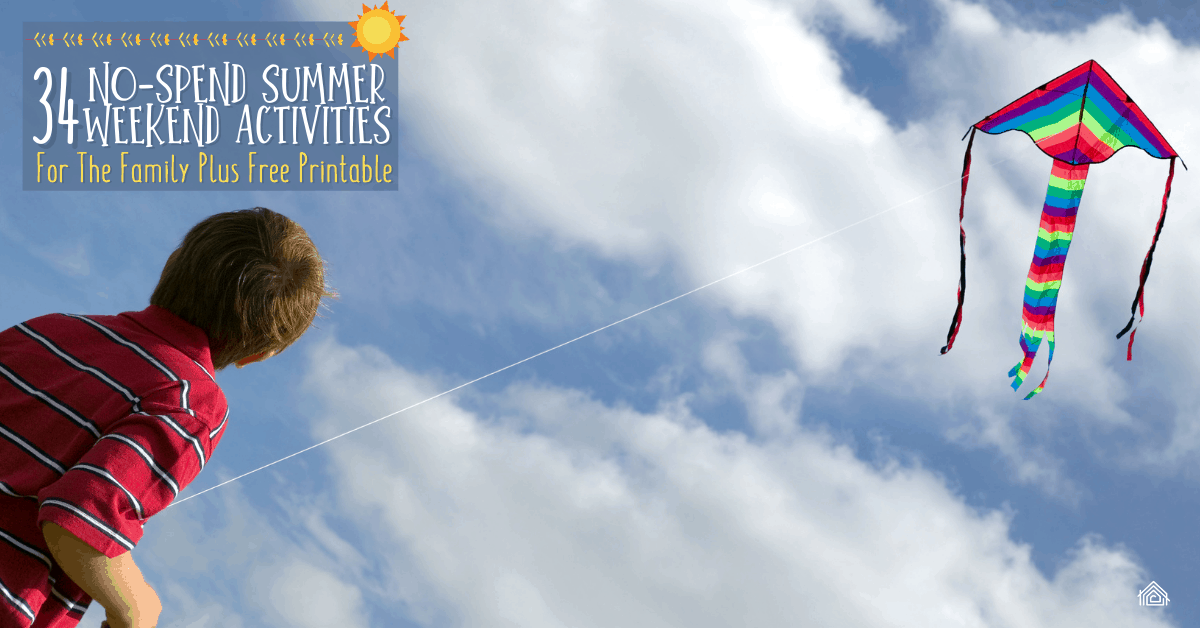 34 No-Spend Summer Weekend Activities: Plus Free Printables