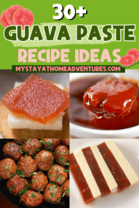 30 Of The Best Guava Paste Recipe Ideas * My Stay At Home Adventures