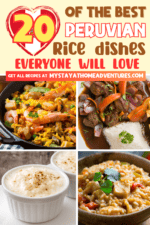 20 of the Best Peruvian Rice Dishes * My Stay At Home Adventures