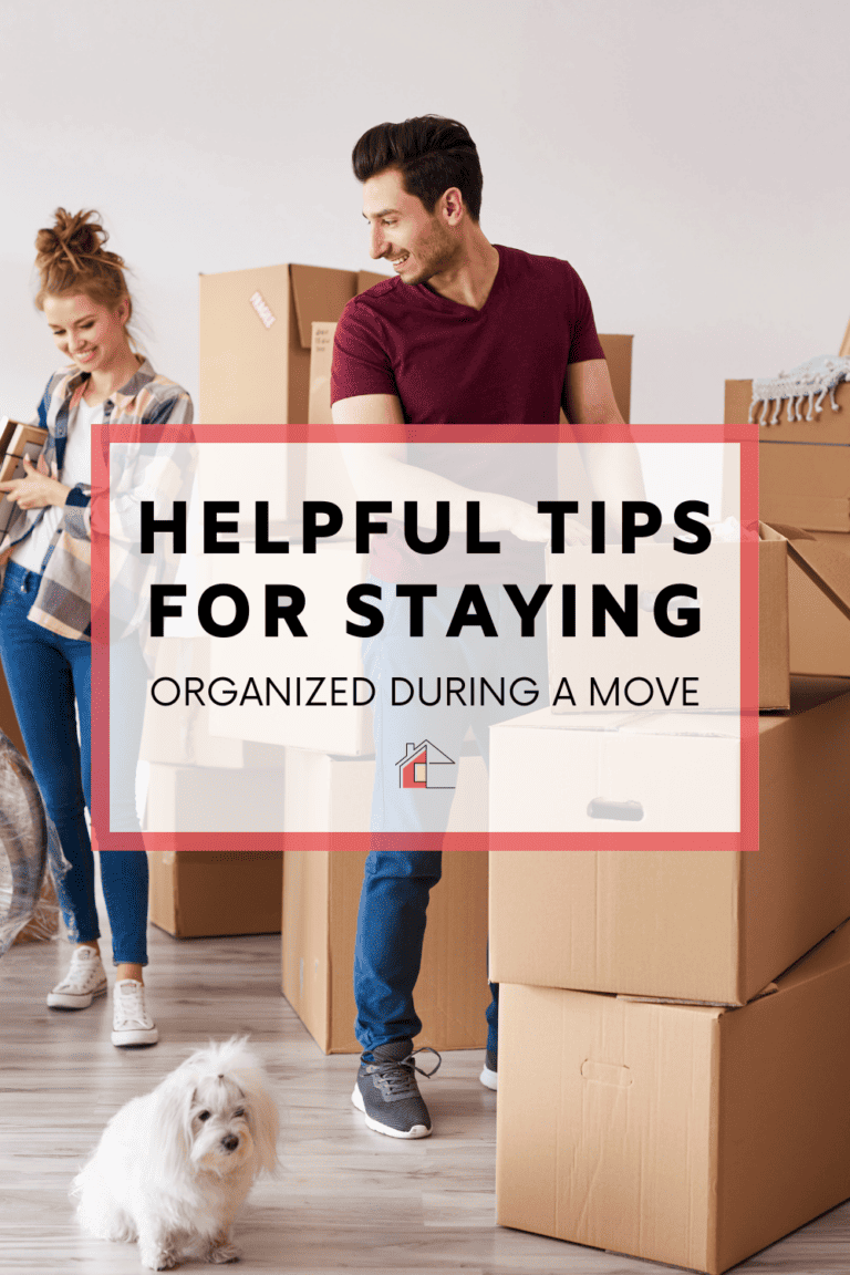 Helpful Tips for Staying Organized During a Move * My Stay At Home ...
