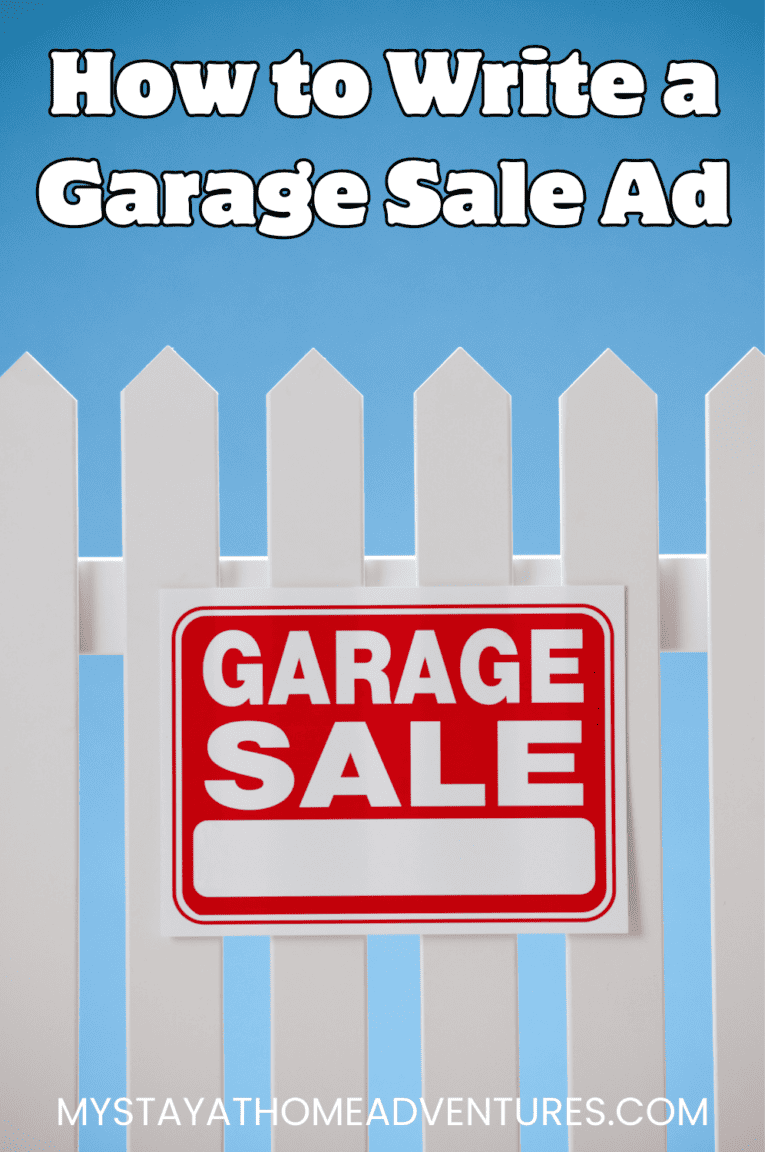 How to Write a Garage Sale Ad (With Examples) * My Stay At Home Adventures