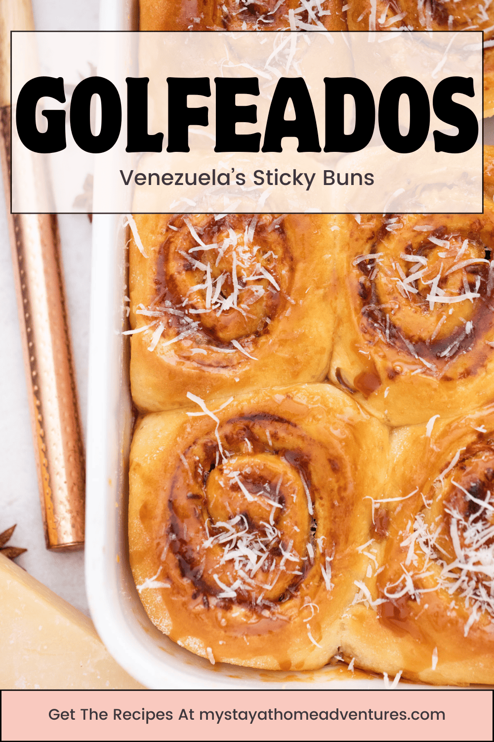 Golfeados (Venezuela's Beloved Sweet Rolls) * My Stay At Home Adventures
