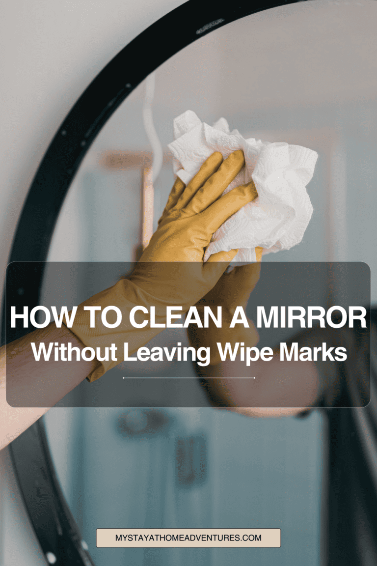 How to Clean a Mirror Without Leaving Wipe Marks * My Stay At Home ...