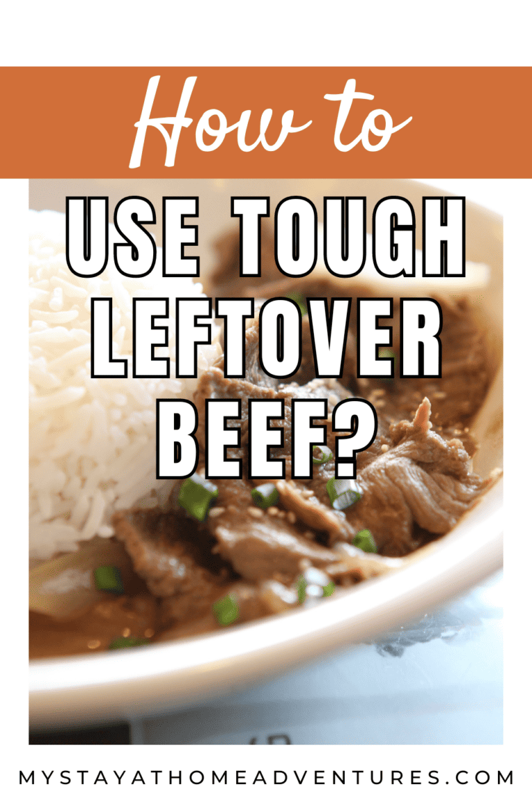 How Do You Use Tough Leftover Beef? * My Stay At Home Adventures