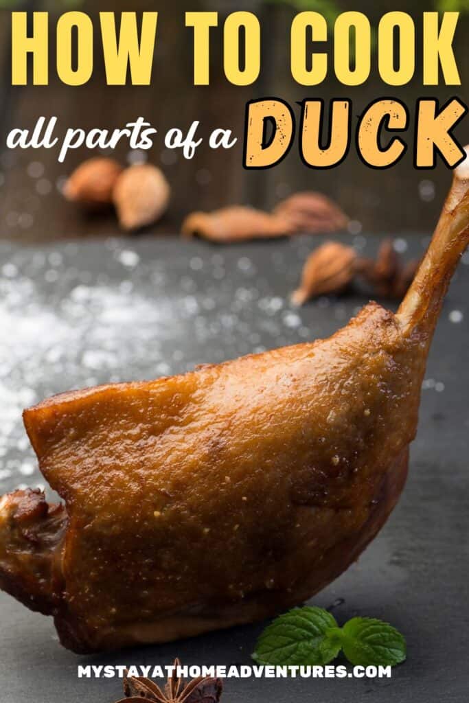 Bang for Your Buck: How to Cook All Parts of a Duck * My Stay At Home ...