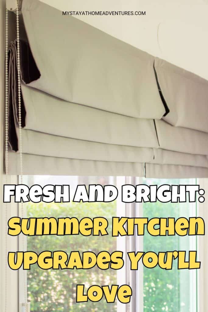 Fresh and Bright: Summer Kitchen Upgrades You’ll Love * My Stay At Home ...