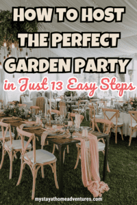 How To Host the Perfect Garden Party in Just 13 Easy Steps * My Stay At ...