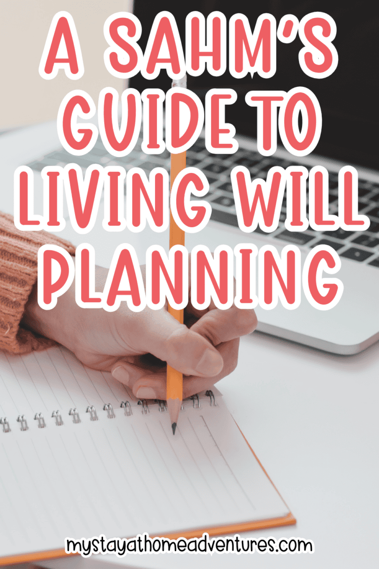 Set It and Forget It - A SAHM’s Guide to Living Will Planning * My Stay ...