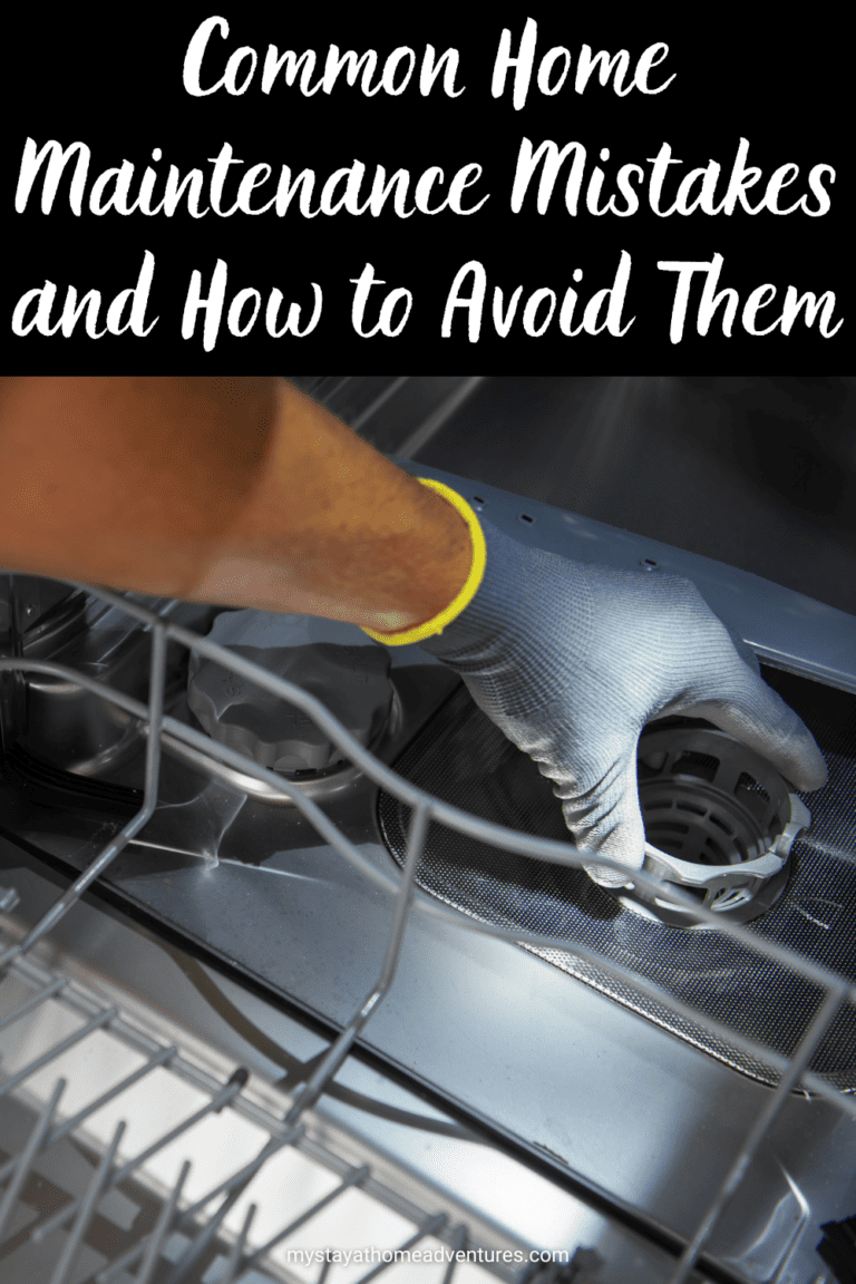 Common Home Maintenance Mistakes and How to Avoid Them * My Stay At Home Adventures