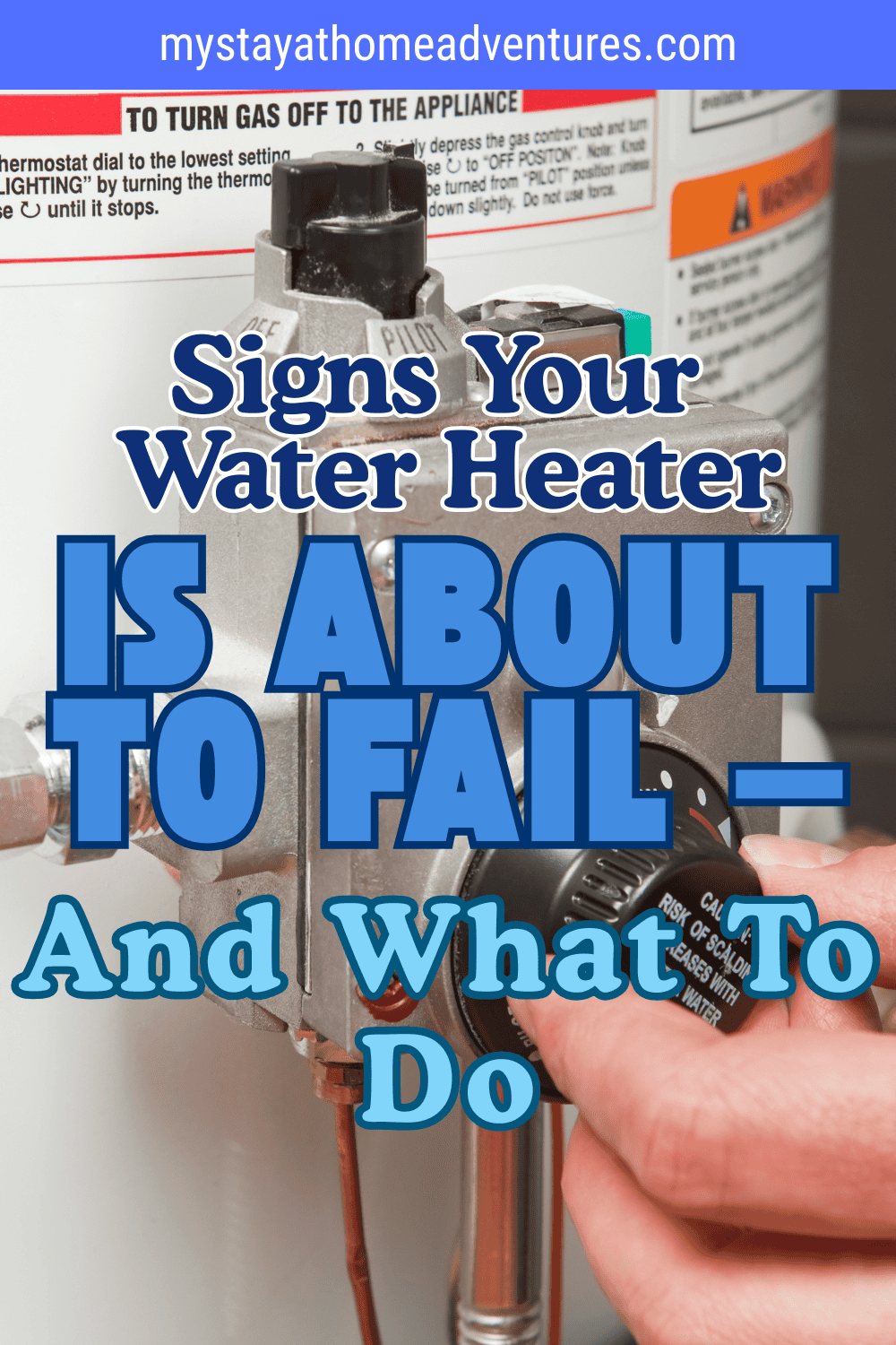 Signs Your Water Heater Is About to Fail — And What To Do * My Stay At ...