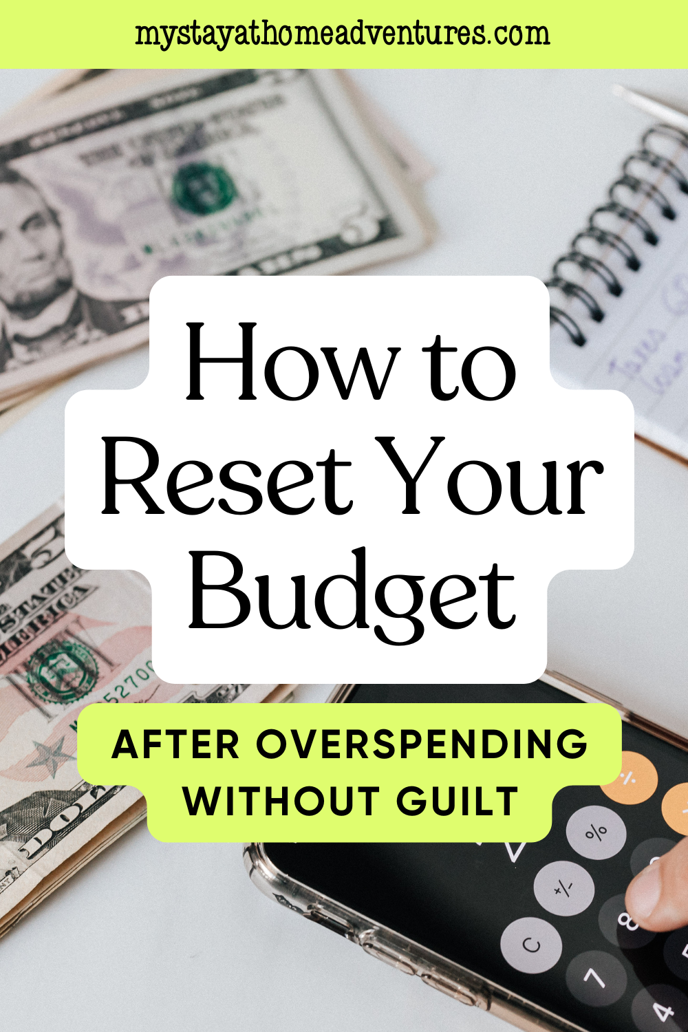 How to Reset Your Budget After Overspending Without Guilt * My Stay At ...